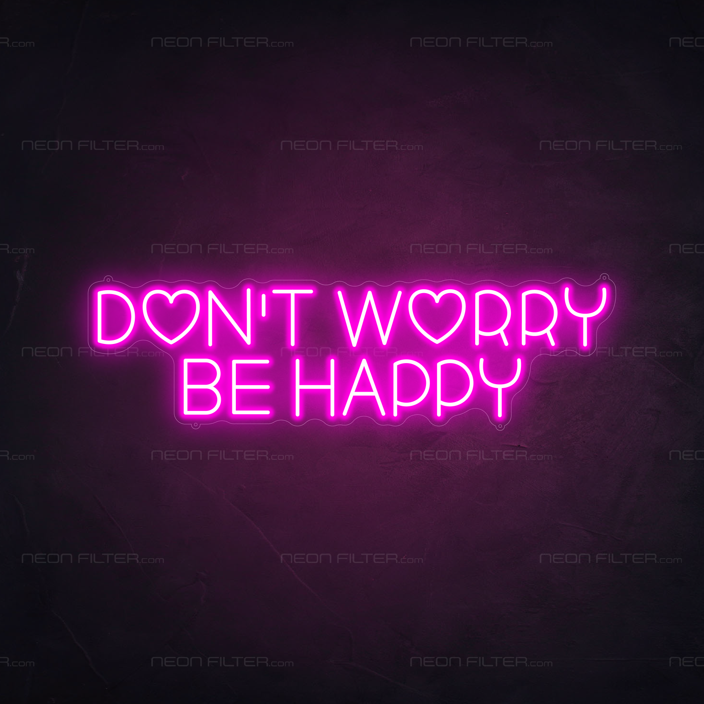 Don't Worry Be Happy Neon Light (Love Font) | Positive Quotes — Neon Filter