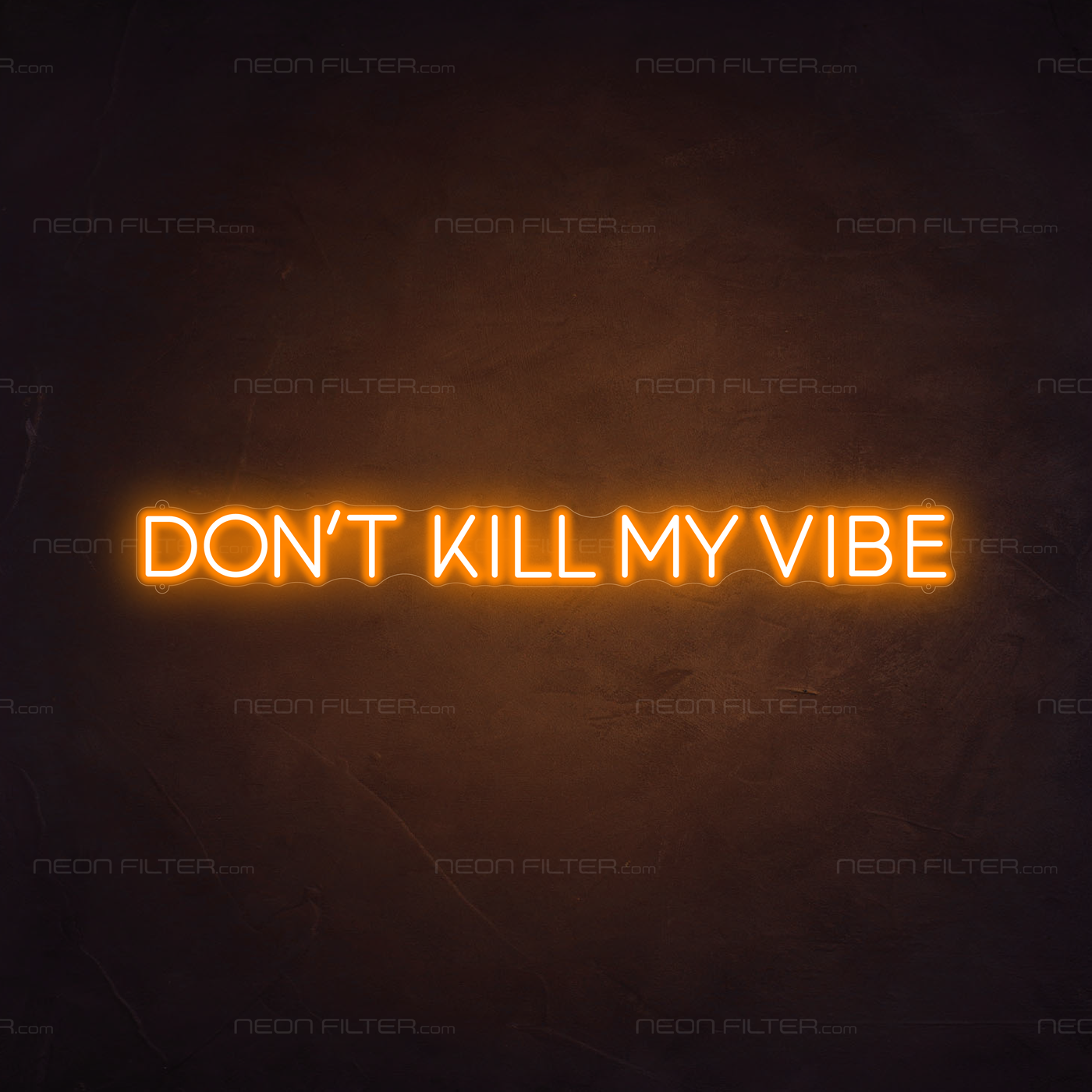 Don't Kill My Vibe Neon Sign | LED Neon Lights UK — Neon Filter