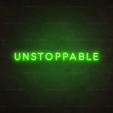 Unstoppable Neon Sign | Motivational Neon Signs — Neon Filter