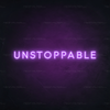 Unstoppable Neon Sign | Motivational Neon Signs