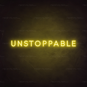 Unstoppable Neon Sign | Motivational Neon Signs