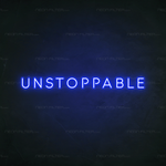Unstoppable Neon Sign | Motivational Neon Signs — Neon Filter