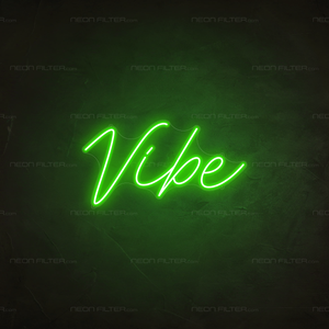 Vibe Neon Sign | LED Neon Lights UK — Neon Filter