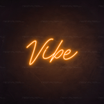 Vibe Neon Sign | LED Neon Lights UK