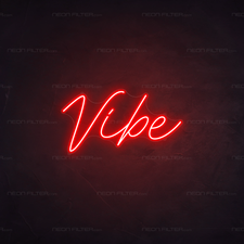 Vibe Neon Sign | LED Neon Lights UK