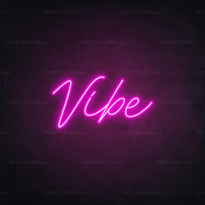 Vibe Neon Sign | LED Neon Lights UK